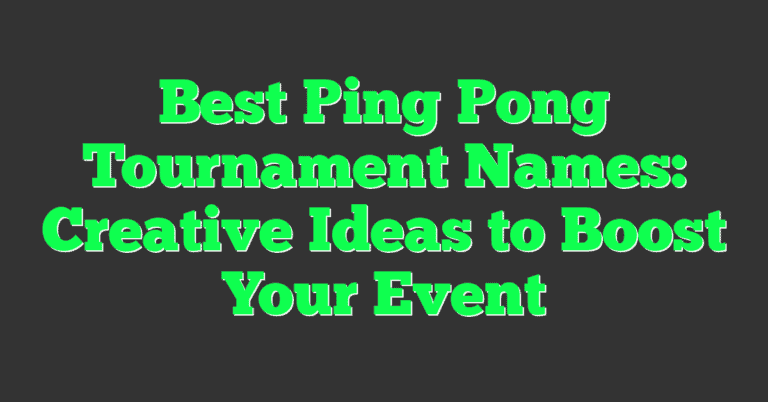 Best Ping Pong Tournament Names: Creative Ideas to Boost Your Event ...