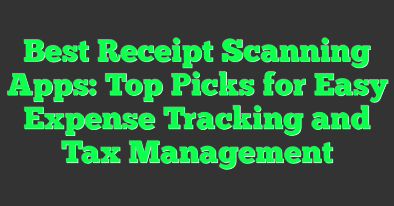 Best Receipt Scanning Apps: Top Picks for Easy Expense Tracking and Tax ...