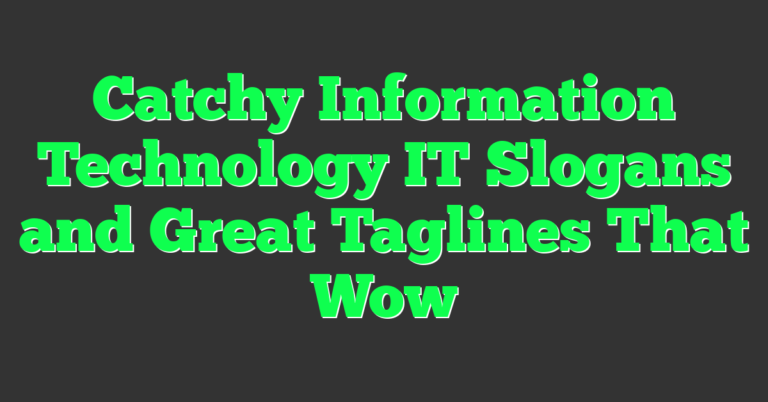 Catchy Information Technology IT Slogans and Great Taglines That Wow ...