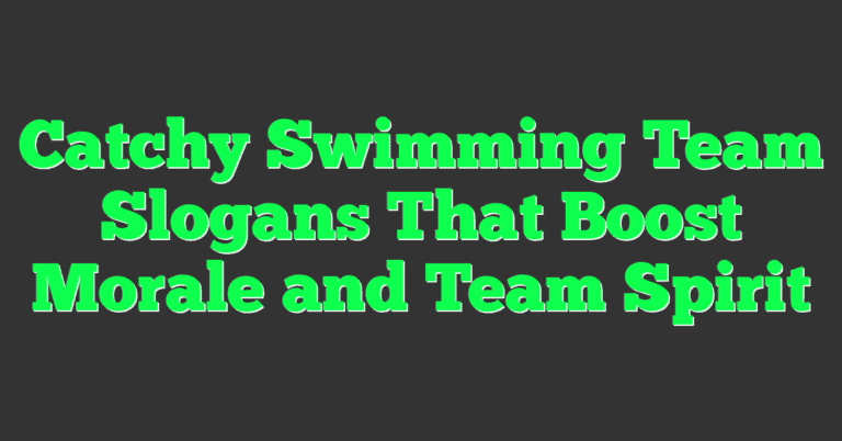 Catchy Swimming Team Slogans That Boost Morale and Team Spirit - Seriosity