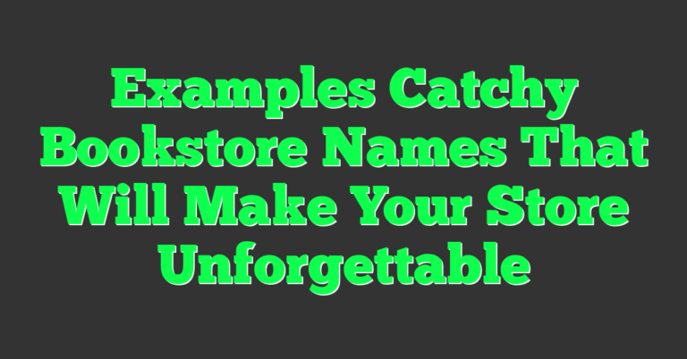 Examples Catchy Bookstore Names That Will Make Your Store Unforgettable ...