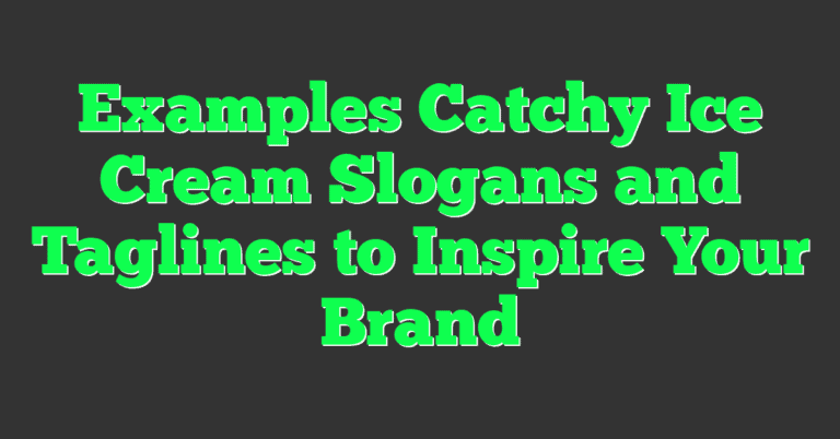 Examples Catchy Ice Cream Slogans and Taglines to Inspire Your Brand ...