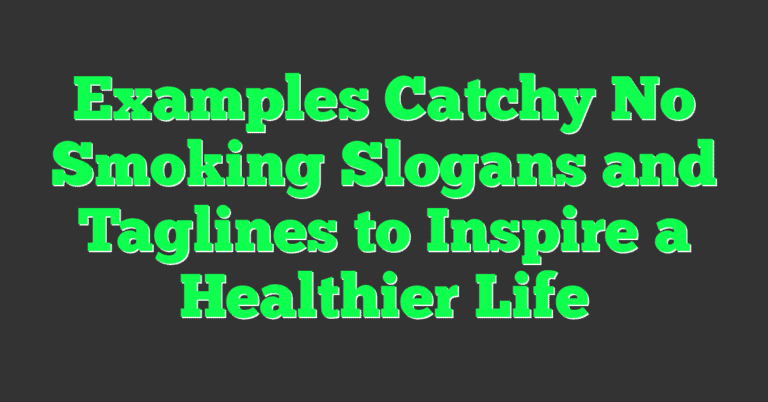 Examples Catchy No Smoking Slogans and Taglines to Inspire a Healthier ...