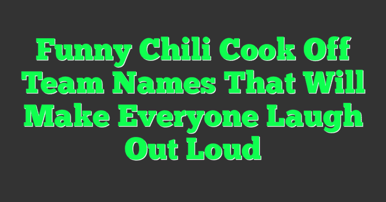 Funny Chili Cook Off Team Names That Will Make Everyone Laugh Out Loud ...