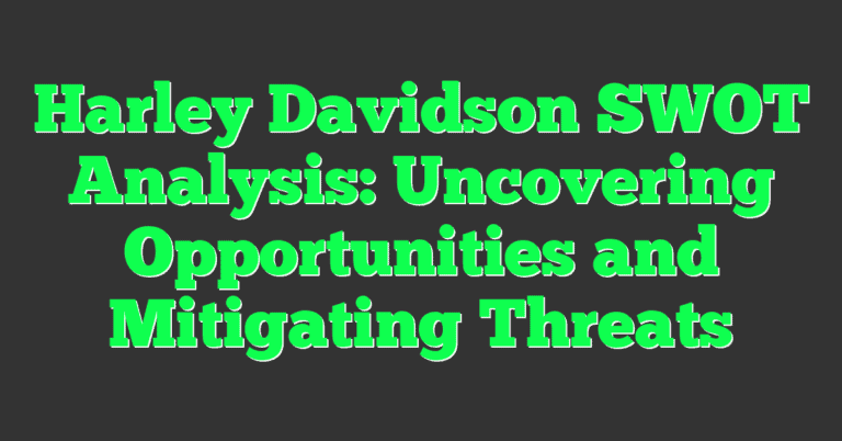 Harley Davidson SWOT Analysis: Uncovering Opportunities and Mitigating ...