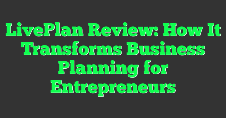 LivePlan Review: How It Transforms Business Planning for Entrepreneurs ...