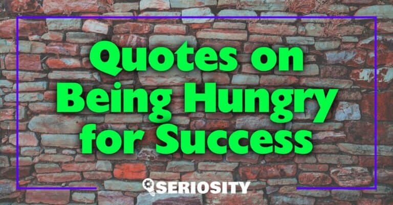Quotes on Being Hungry for Success: Top Insights to Fuel Your Ambition ...
